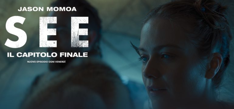 Il capitolo finale di SEE è disponibile su Apple TV+ - iPhone Italia